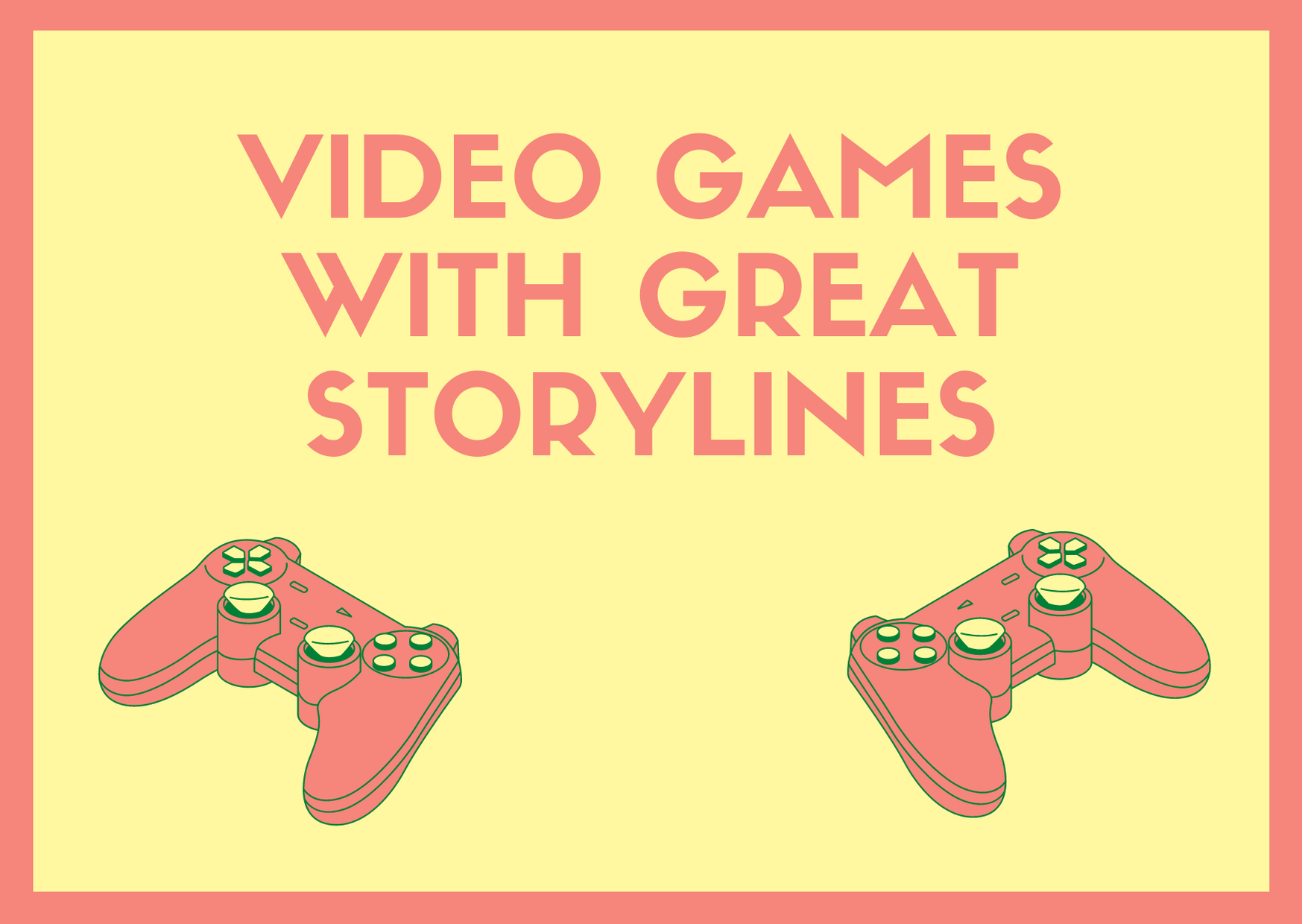 Video Games With Great Storylines! – IndiaReadsALot